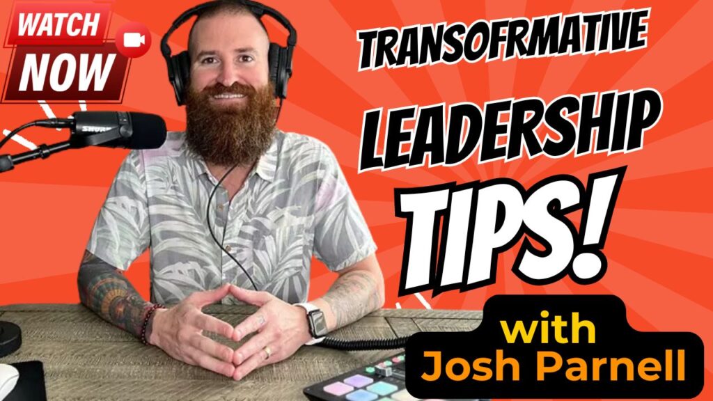 Leadership Lessons with Josh Parnell: From Military to Mindset Mastery ...